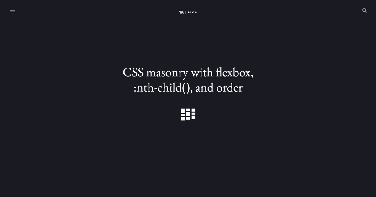 CSS masonry with flexbox, :nth-child(), and… | Best Website Gallery